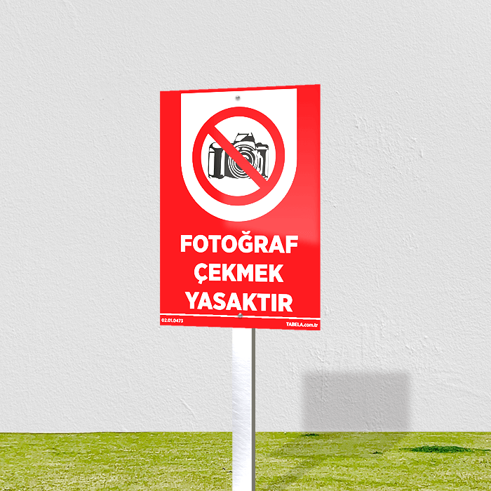 Fotoğraf Çekmek Yasaktır Levhası – Tabela.com.tr