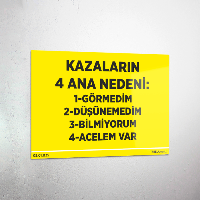 Kazaların 4 Ana Nedeni Levhası – Tabela.com.tr