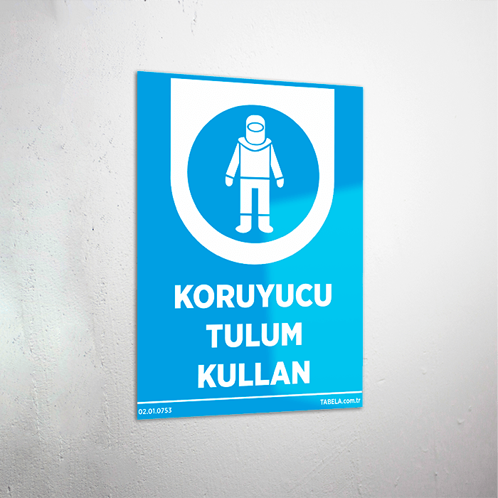 Koruyucu Tulum Kullan Levhası – Tabela.com.tr